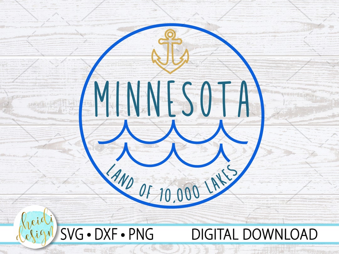 Minnesota SVG, Anchor SVG, Instant Download, Minnesota Decor, Land of ...