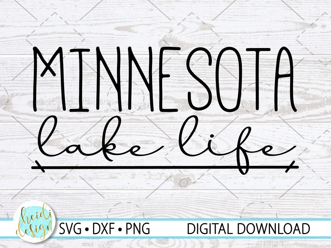 Minnesota SVG for Cricut, Lake Life SVG, Minnesota Script Font T-shirt ...