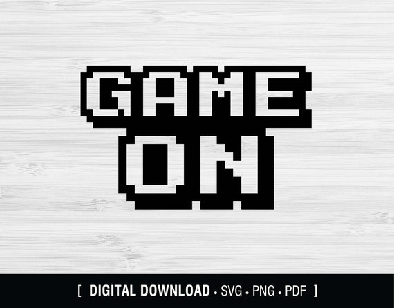 Game on Svg Gaming Svg Gamer Svg Digital Download - Etsy