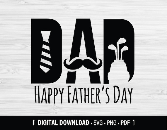 Dad SVG File Happy Father's Day SVG Digital Download | Etsy