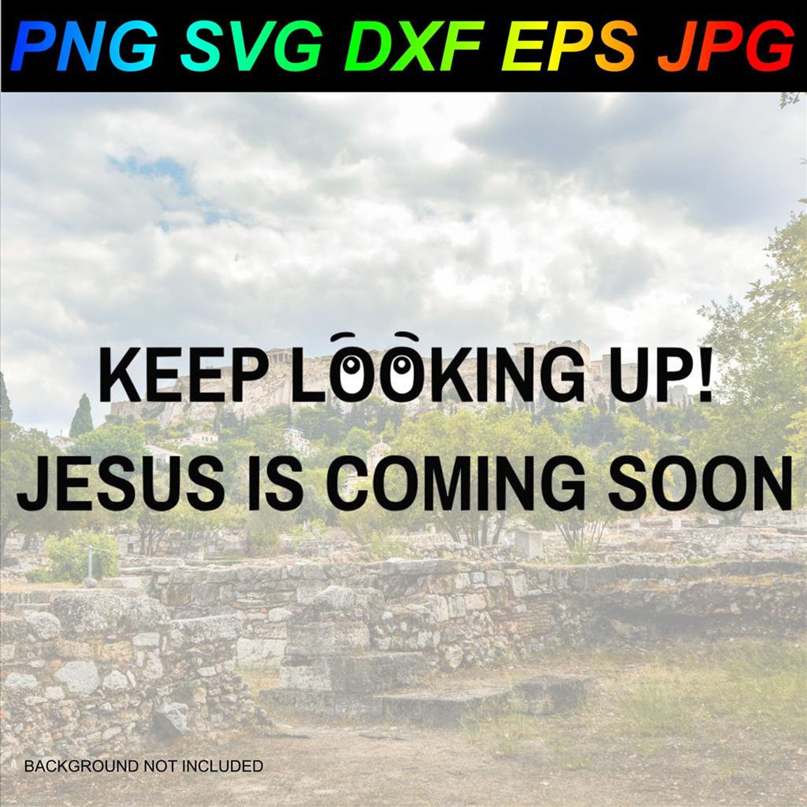 Keep Looking Up Jesus Is Coming Soon Christian Quote PNG SVG | Etsy