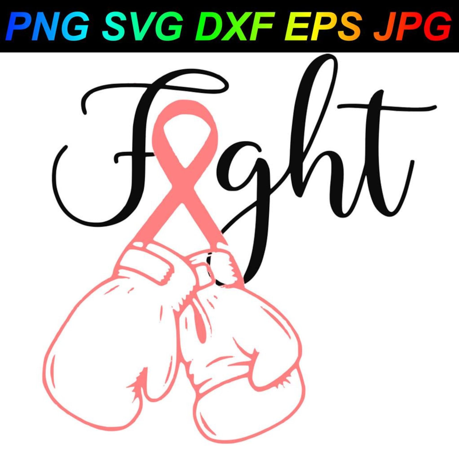 Fight Pink Ribbon Breast Cancer Awareness Support PNG SVG DXF | Etsy