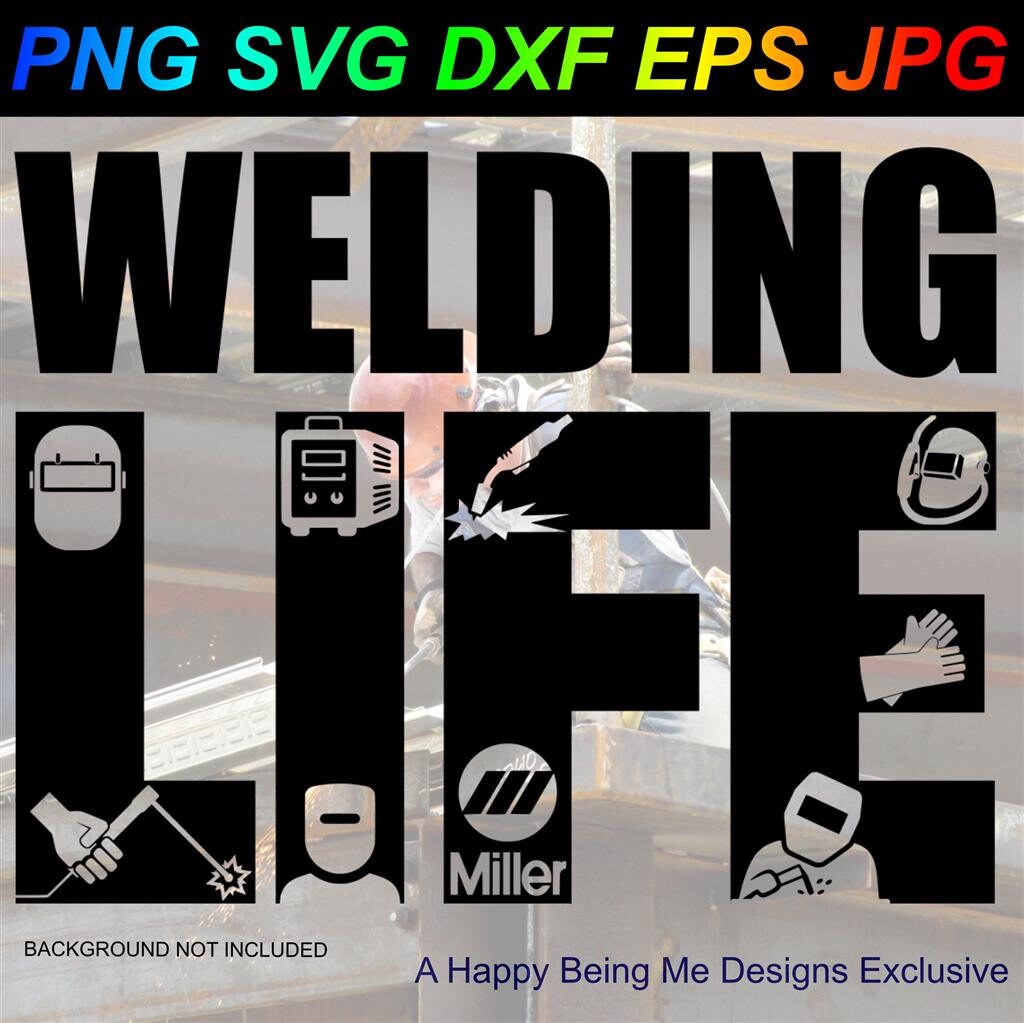 Welding Life Arc Tig Rod Argon PNG SVG DXF Eps Jpg Cricut - Etsy