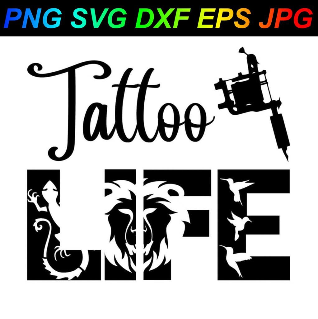 Tattoo Life Ink PNG SVG DXF Eps Jpg | Etsy