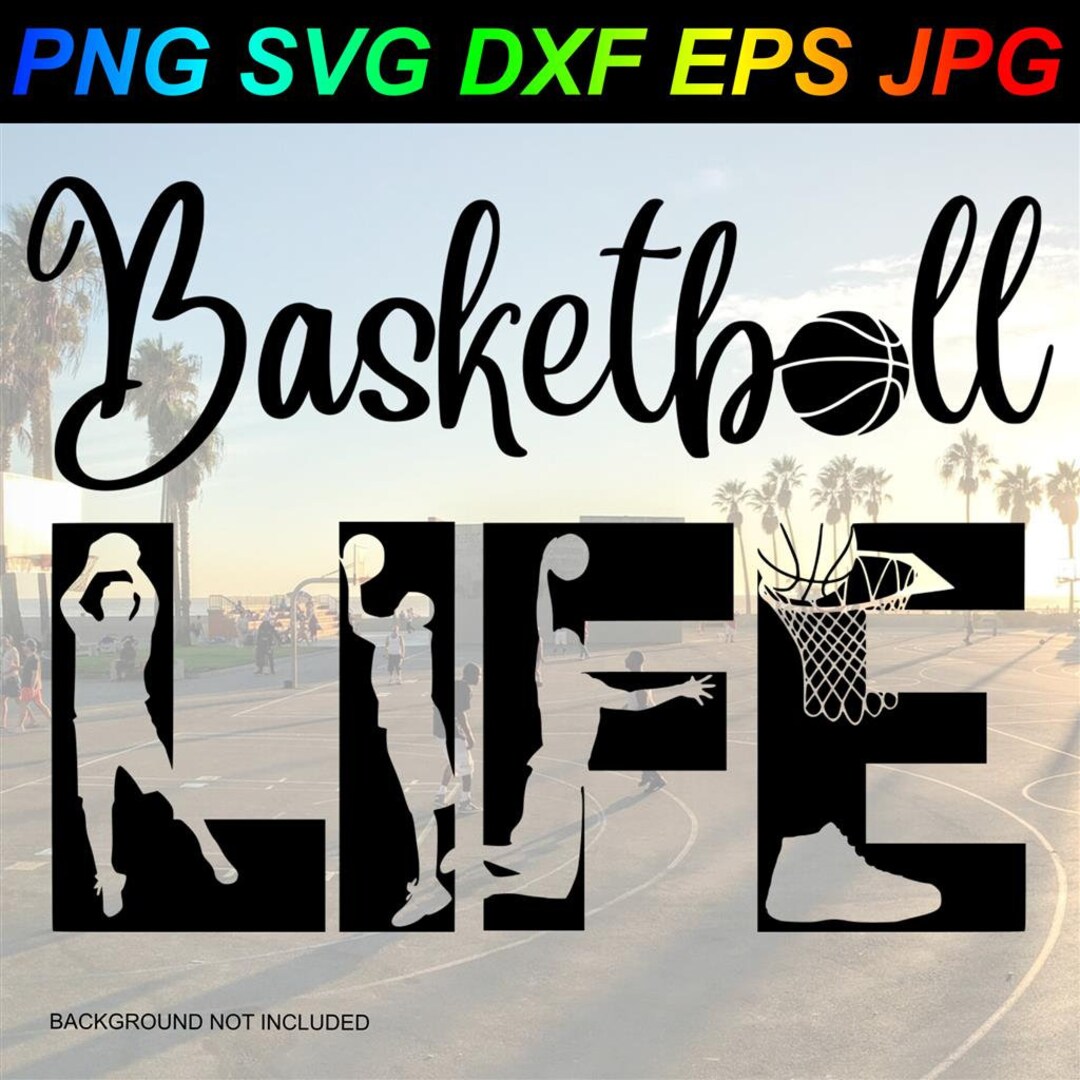 Basketball Life Court Net PNG SVG DXF Eps Jpg - Etsy