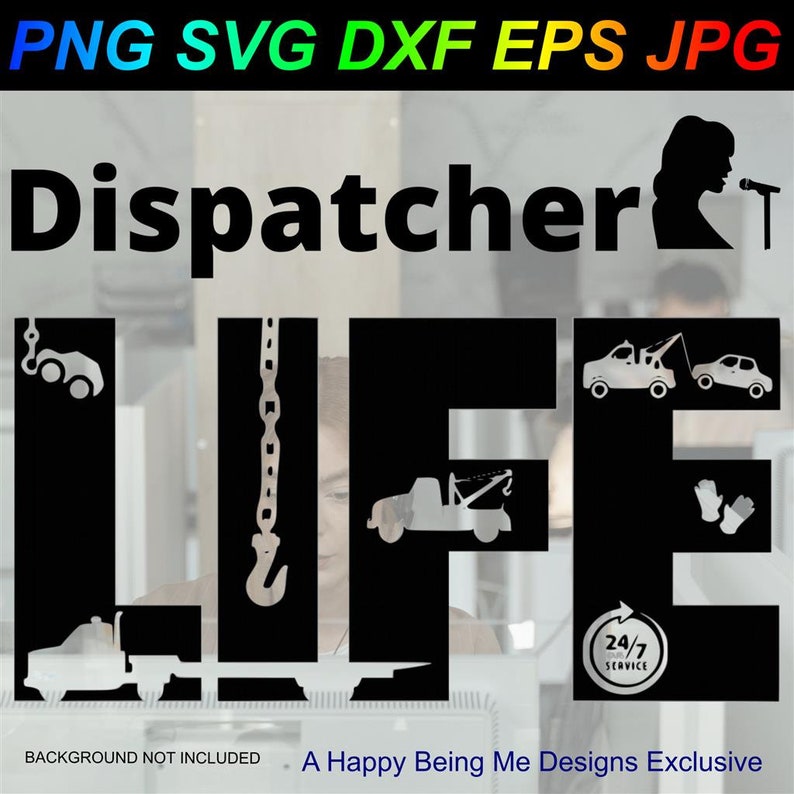 Dispatcher Life PNG SVG DXF Eps Jpg - Etsy