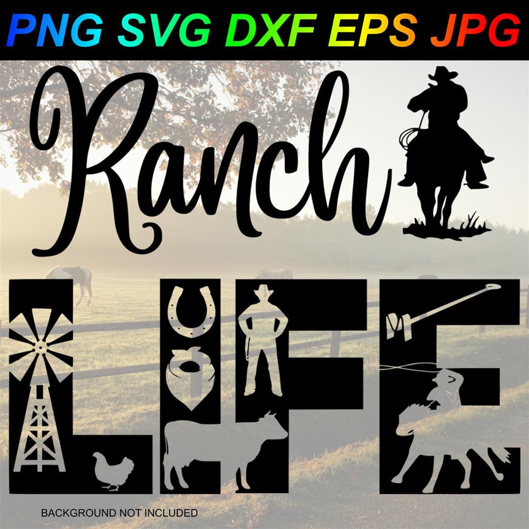Ranch Life PNG SVG DXF Eps Jpg - Etsy