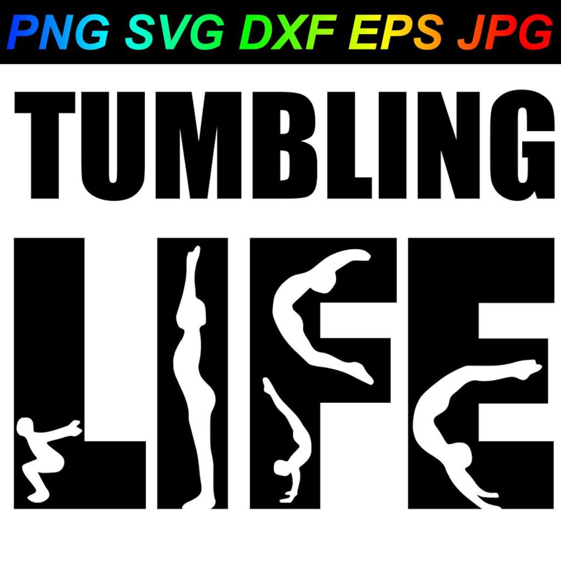 Tumbling Life gymnastics sports PNG SVG DXF Eps Jpg | Etsy