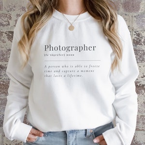 Photographer Cute Dictionary Definition Sweatshirt - Photography Gift ...