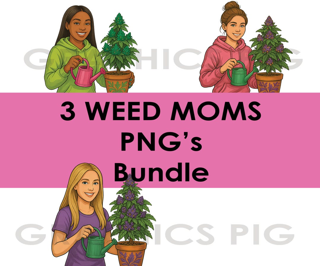3 Weed Moms PNG Bundle | Cannabis Mom Clipart Set | Diverse Stoner Mom ...