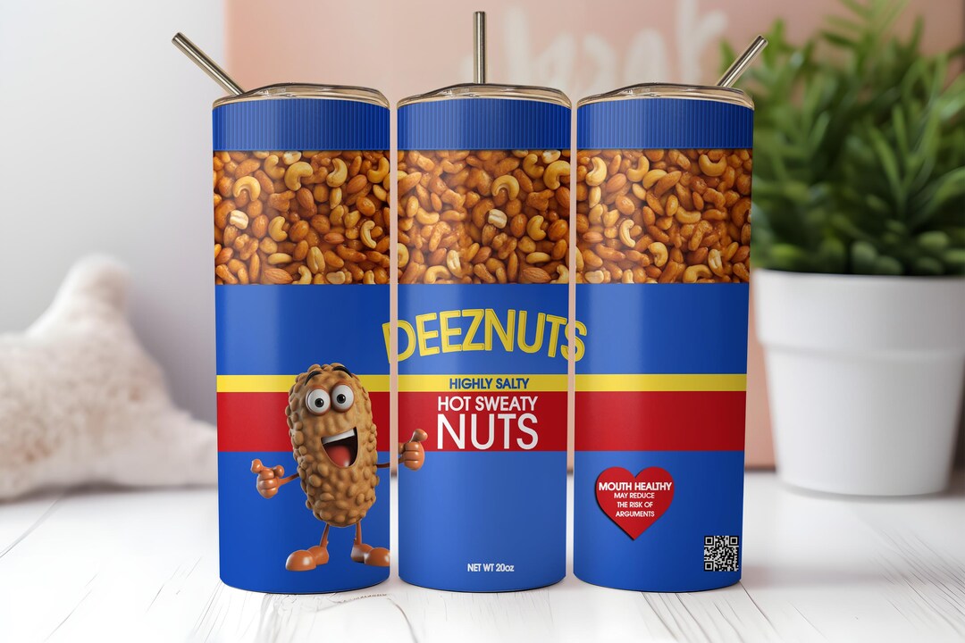 Deez Nuts Tumbler Design: Funny Snack PNG (digital Download) - Etsy