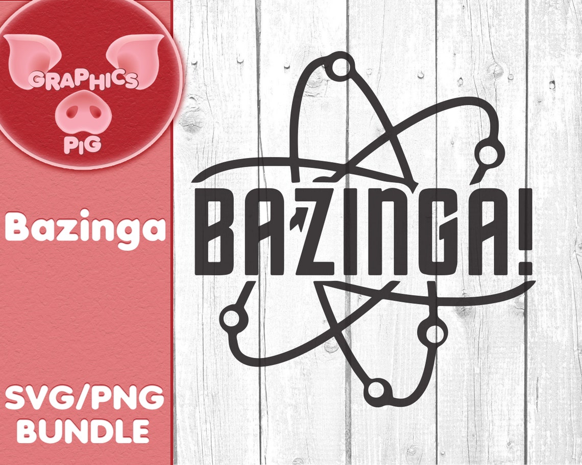 Bazinga Svg Bazinga Graphic Bazinga Decal Design Bazinga - Etsy