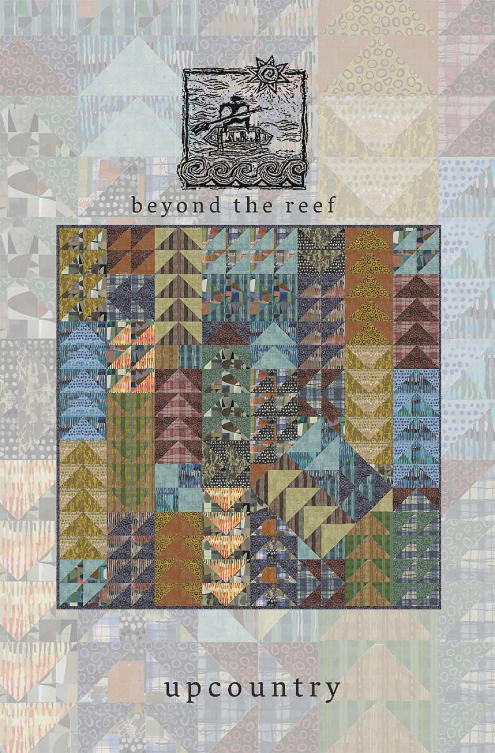 Upcountry Quilt Pattern | BTR081 | Beyond the Reef Natalie Barnes ...