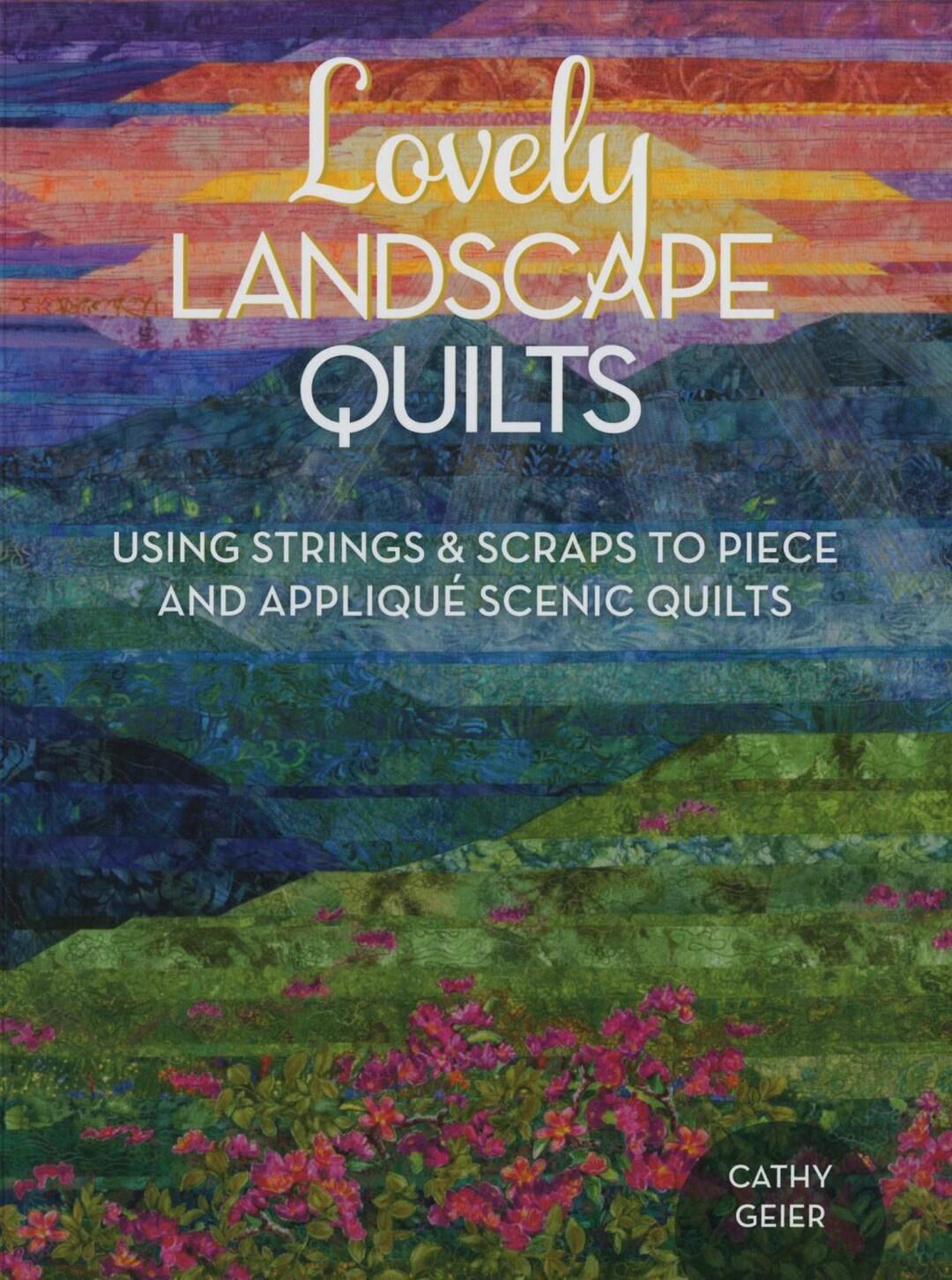 Lovely Landscape Quilts Book | U7633 | Donna Macleod David & Charles ...