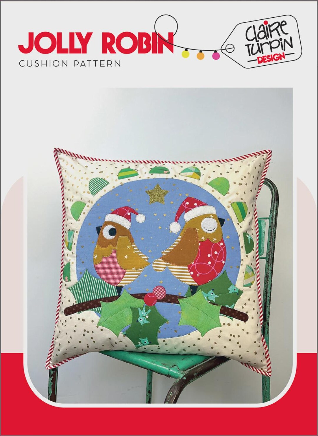 Jolly Robin Pillow Pattern | CACT057 | Claire Turpin Creative Abundance ...