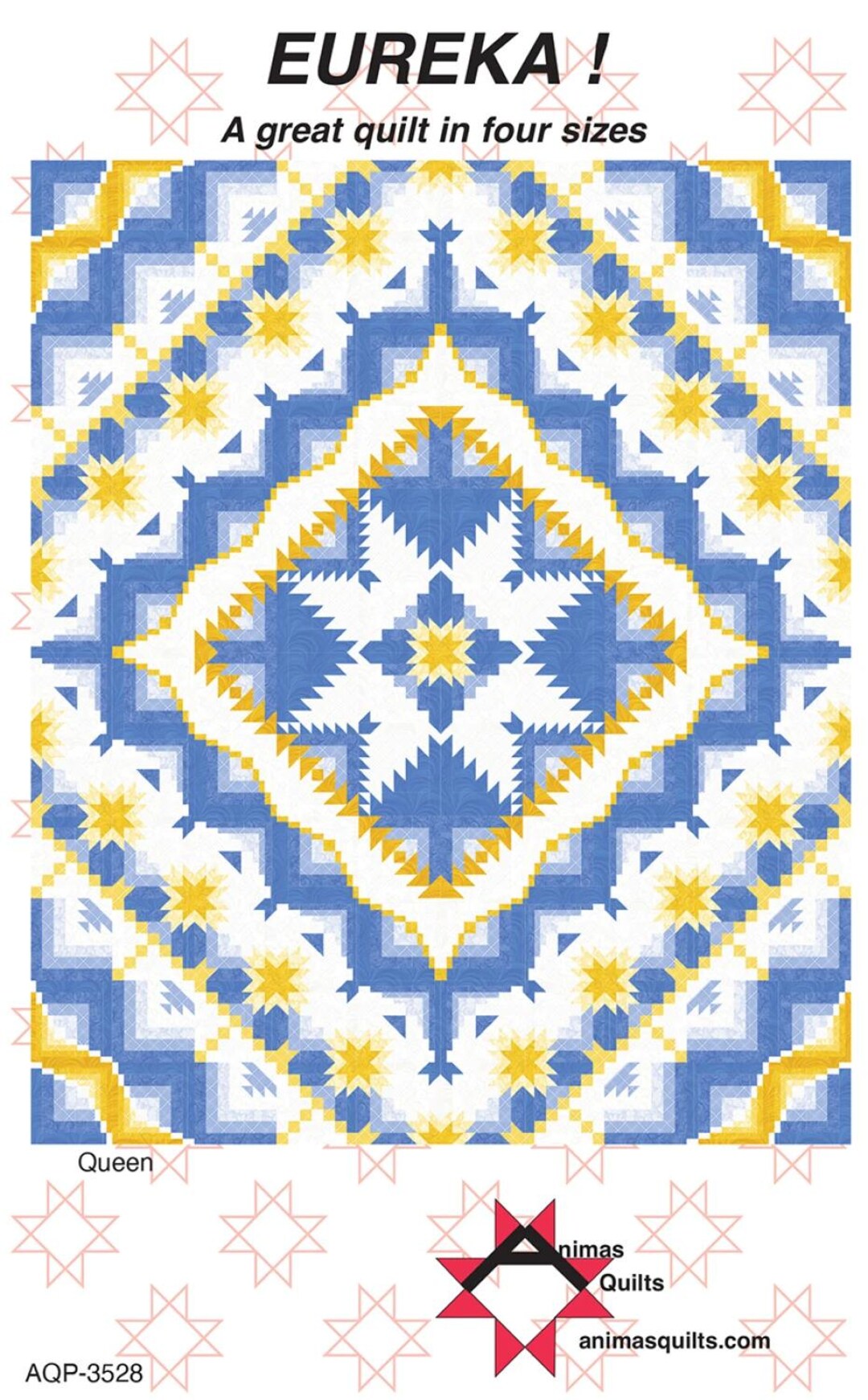 Eureka! Quilt Pattern | Multi Size | Animas Quilts Publishing All About ...
