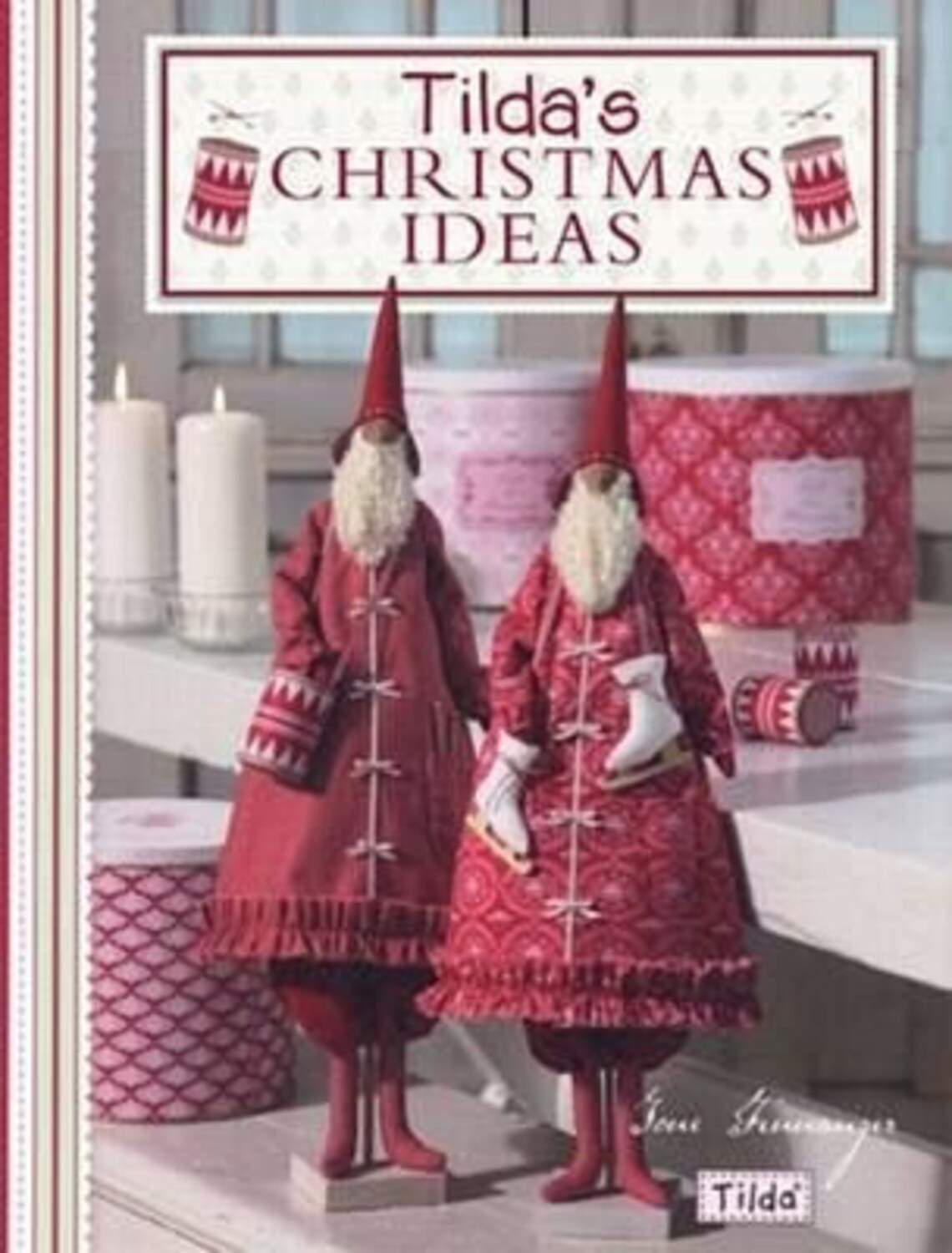 Tilda's CHRISTMAS Ideas Book | Tone Finnanger | ISBN 9780715338650 ...