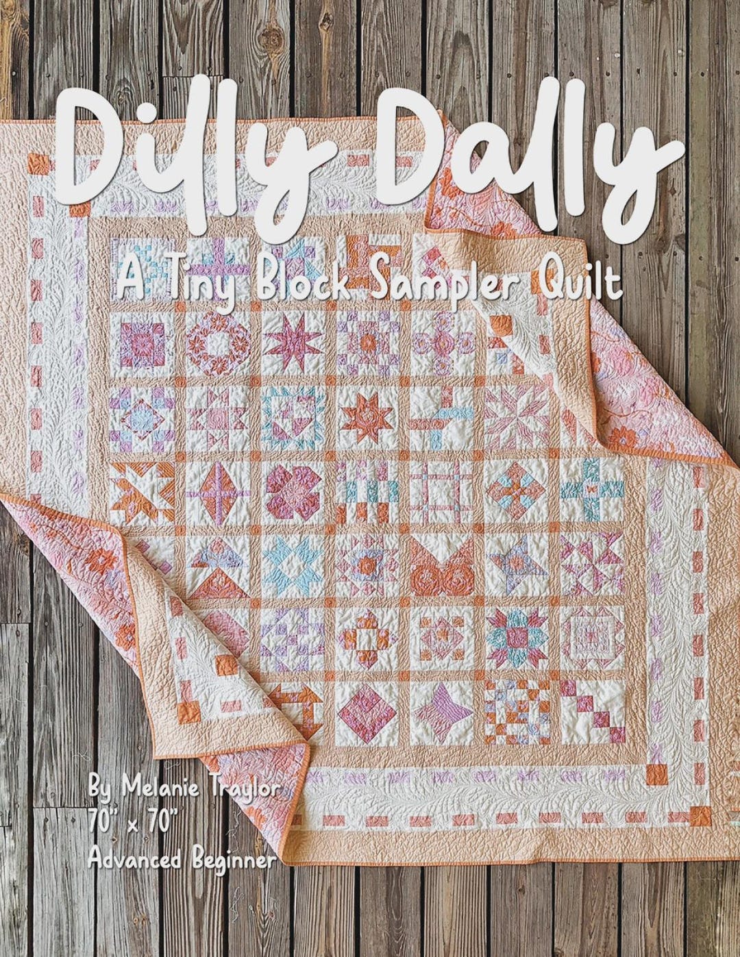 Dilly Dally Quilt Pattern Book | SCQ-131 | Melanie Traylor Southern ...