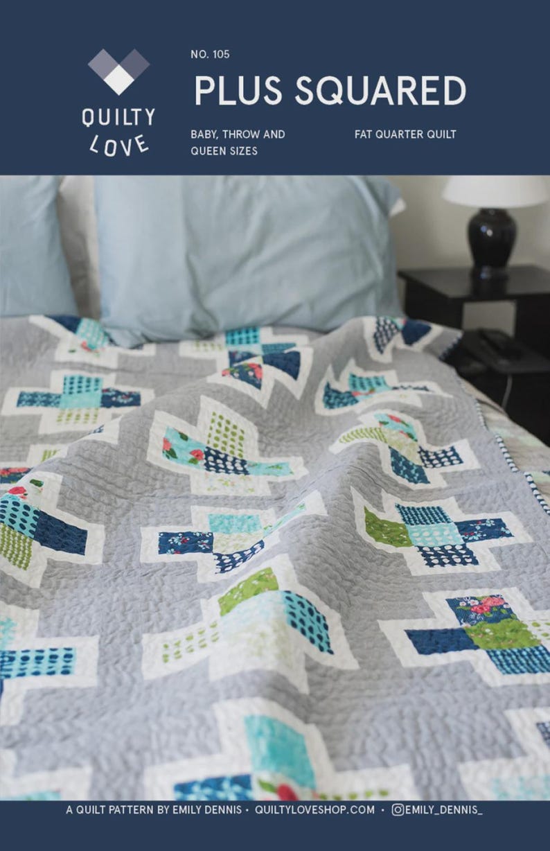 Plus Squared Quilt Pattern | QLP105 | Quilty Love Emily Dennis | Rusty ...