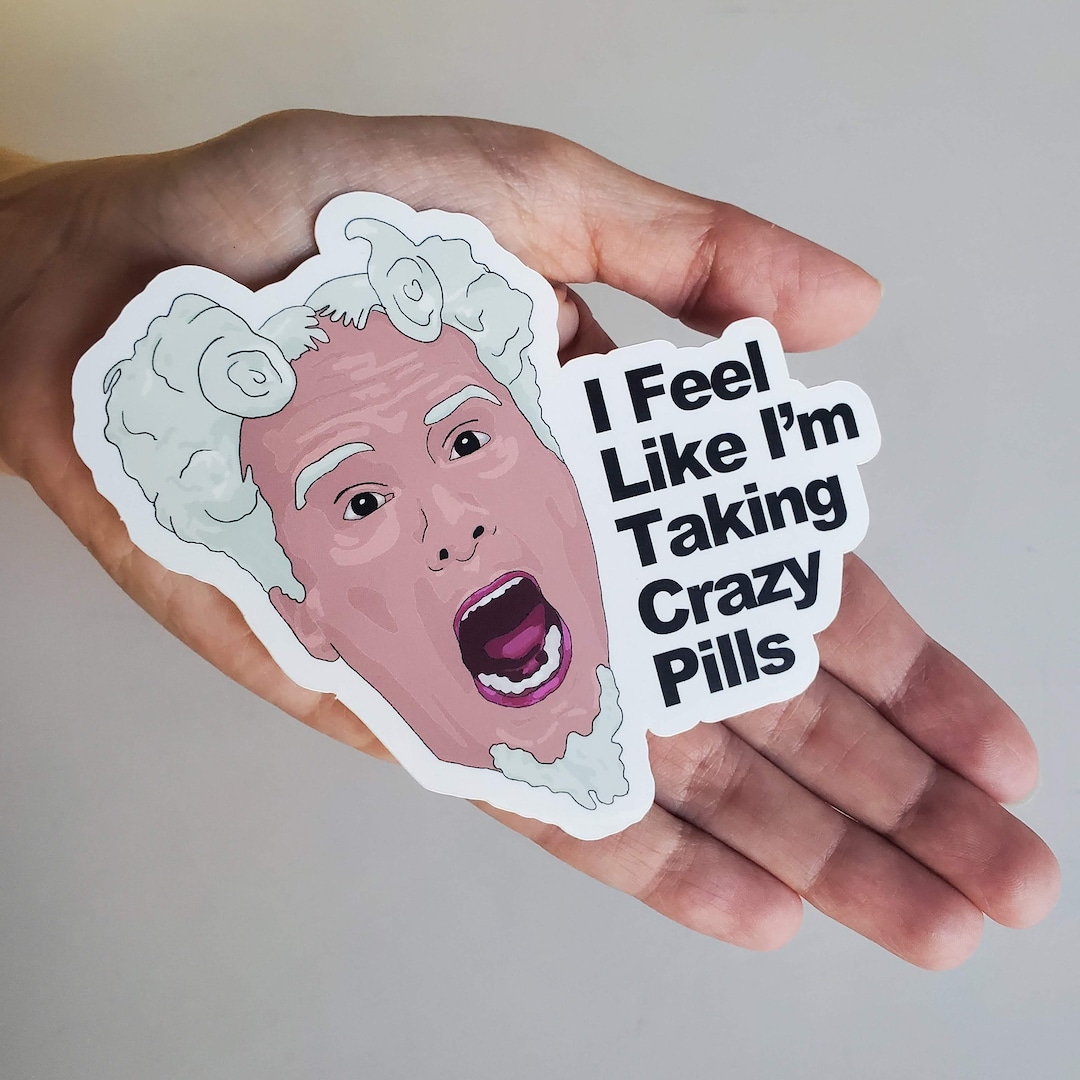 I Feel Like I'm Taking Crazy Pills Sticker Zoolander - Etsy