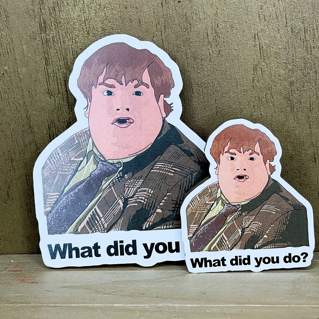 What Did You Do Tommy Callahan III Tommy Boy Magnet - Etsy