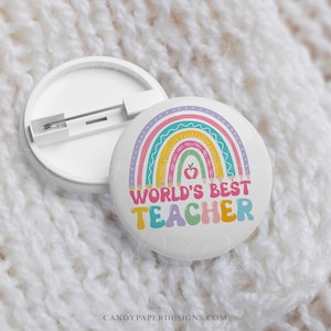 Rainbow Teacher Button, World's Best Teacher Pin, Pinback Pin Button ...