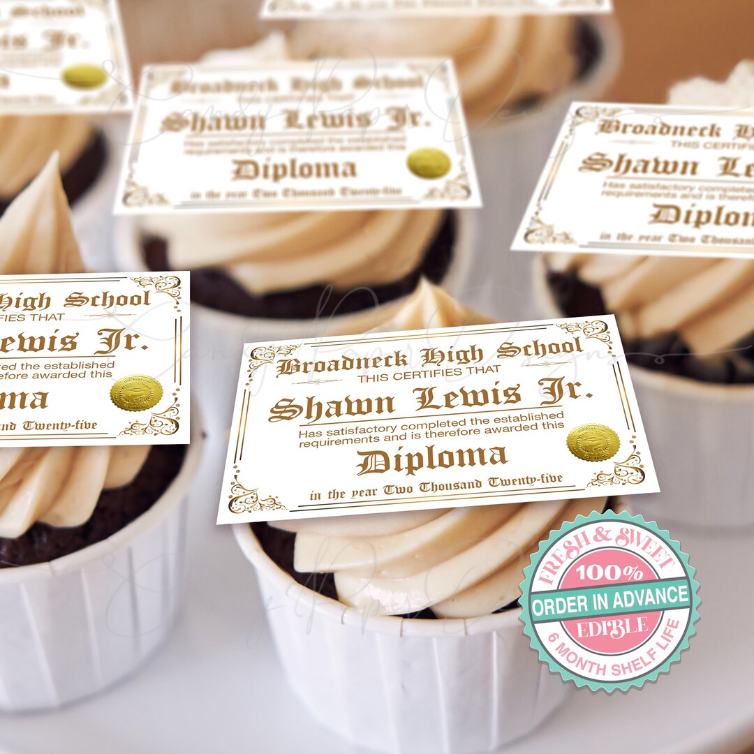 21 Custom Graduation Diplomas Edible Cupcake or Dessert Toppers, High ...