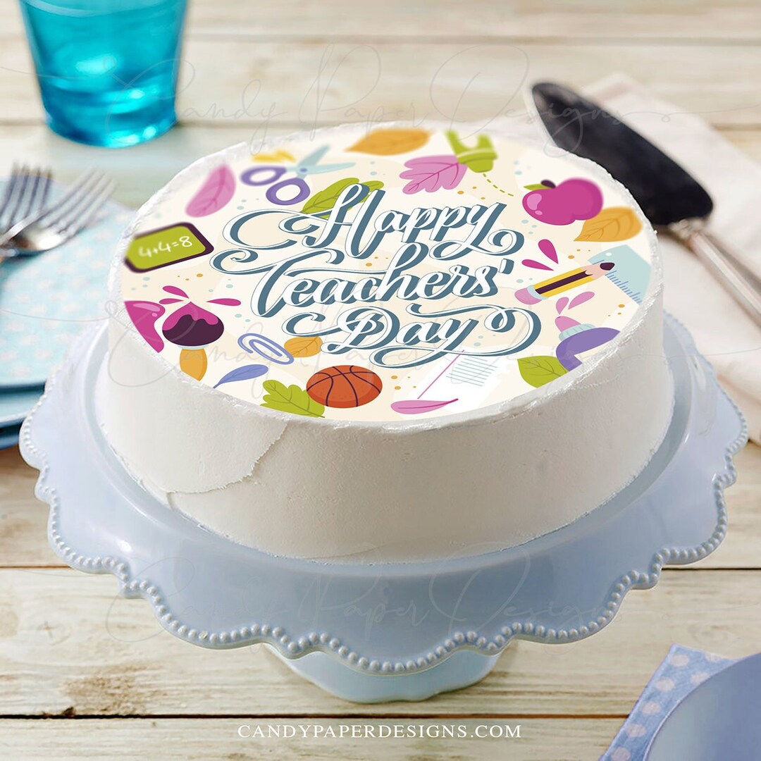 Teacher Appreciation Day Edible Topper, Edible Cake Topper, Edible ...