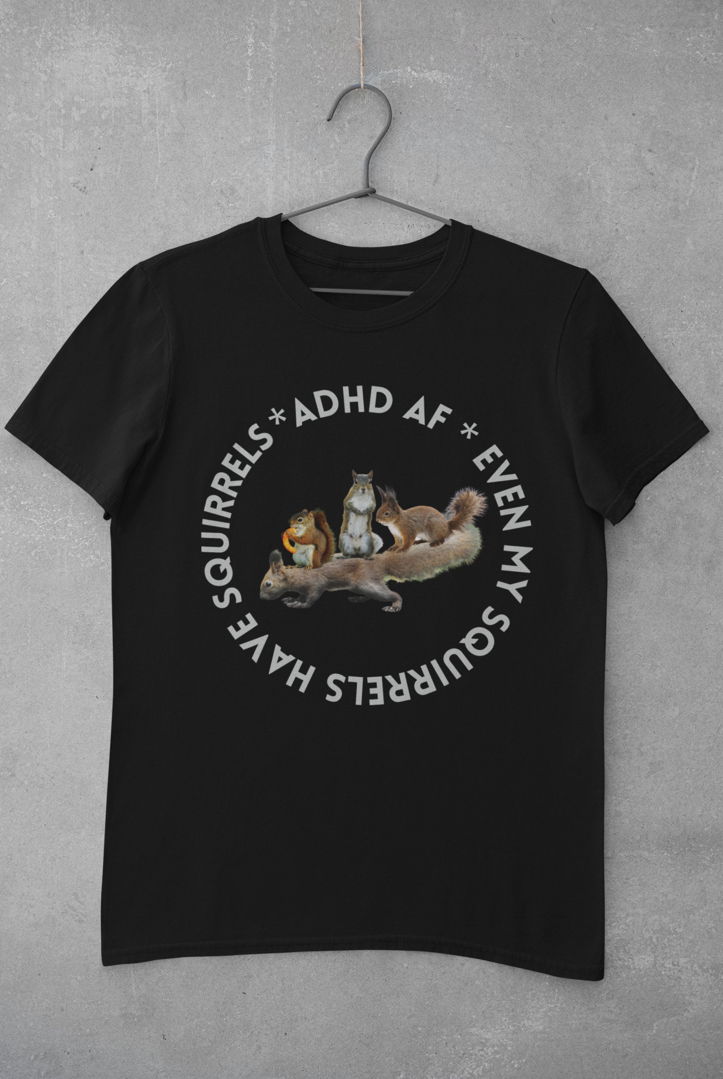 ADHD AF Even My Squirrels Have Squirrels ADHD Awareness Adhd | Etsy