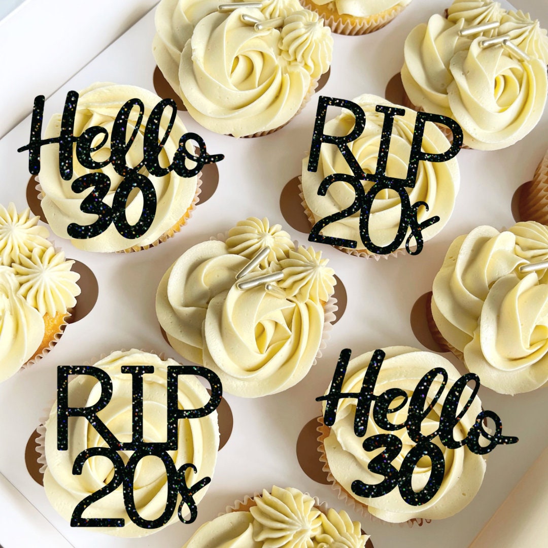 RIP 20s Hello 30 Cupcake Toppers, 30th Birthday Cake Toppers, Happy ...