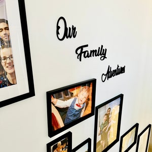 Wall Words, Our Family Wall Art, Family Wall Art Text, Our Adventures ...