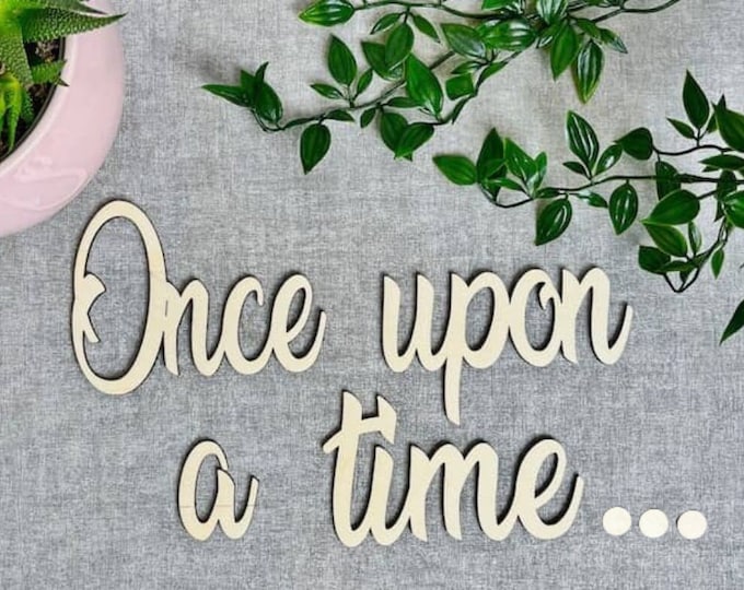Once Upon A Time | Wooden Nursery Decor | Children's Bedroom Playroom ...