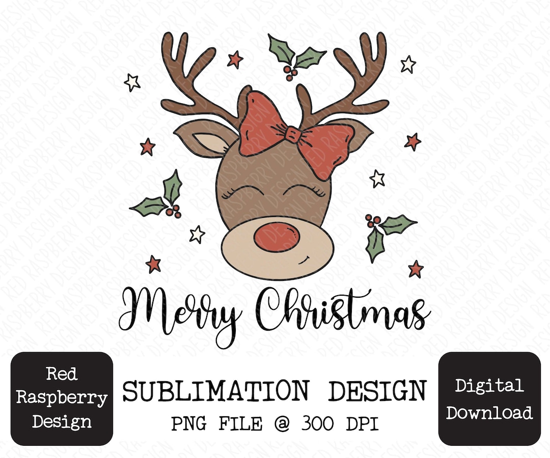 Reindeer PNG Sublimation, Cute Merry Christmas PNG Sublimation, Cute ...