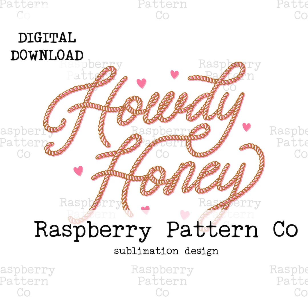 Howdy Honey PNG Sublimation, Western Rope PNG, Howdy Rope PNG, Country ...