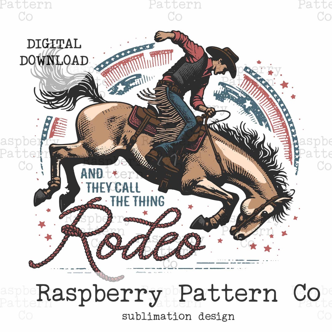 They Call the Thing Rodeo PNG Sublimation, Western Cowboy PNG, Retro ...