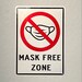 Mask Free Zone 14''x10'' Aluminum Sign - Etsy