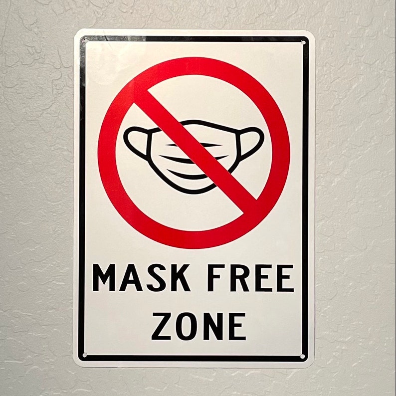 Mask Free Zone 14''x10'' Aluminum Sign - Etsy