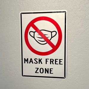 Mask Free Zone 14''x10'' Aluminum Sign - Etsy