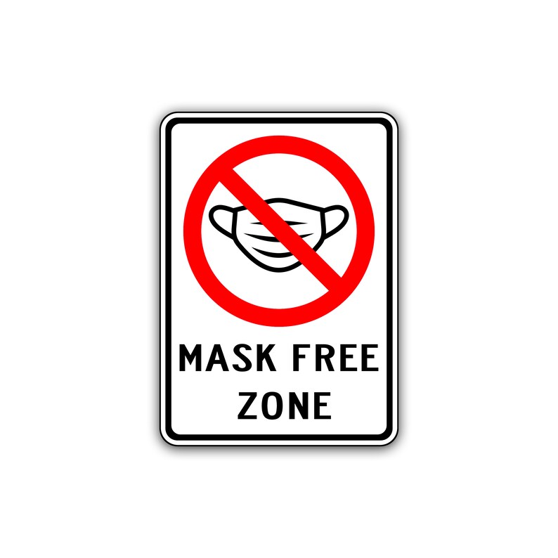 Mask Free Zone 14''x10'' Aluminum Sign - Etsy