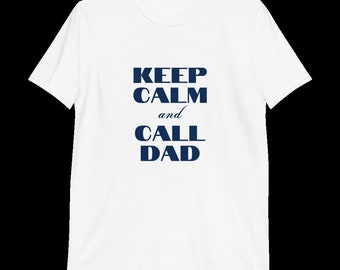 Keep Calm and Call Dad | Etsy