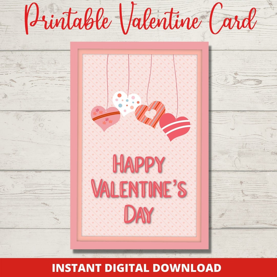 Printable Valentine Card, 4x6 Card, 5x7 Card, Hearts Card, Valentine's ...