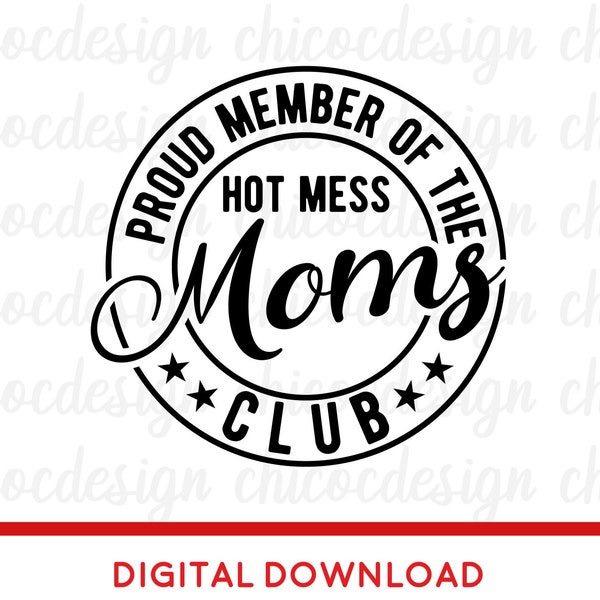 Proud Member of the Hot Mess Club - Etsy