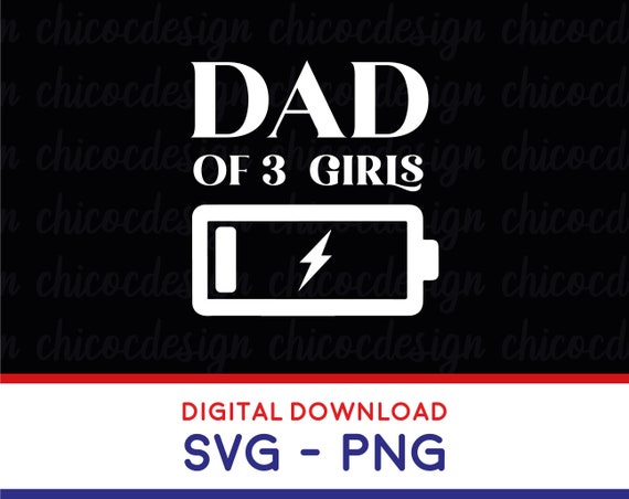 Dad of 3 Girls Svg father and Daughter SVGPNG - Etsy