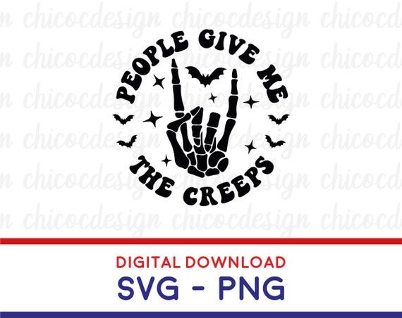 People Give Me the Creeps Svg Png Hand Skeleton Svg Skeleton - Etsy