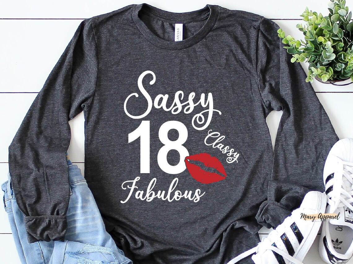 18th Birthday Shirt Sassy Classy Fabulous 18th Shirt 18th | Etsy