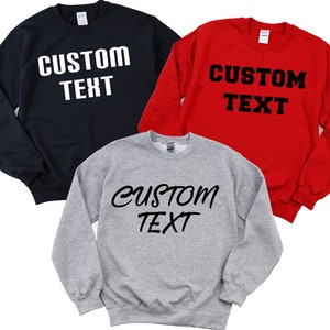 Custom Sweatshirt, Personalized Crewneck Sweatshirt, Custom Text on ...