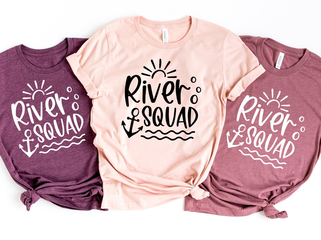 River Squad Shirt, Family Matching Shirt, Gift for River Lover ...