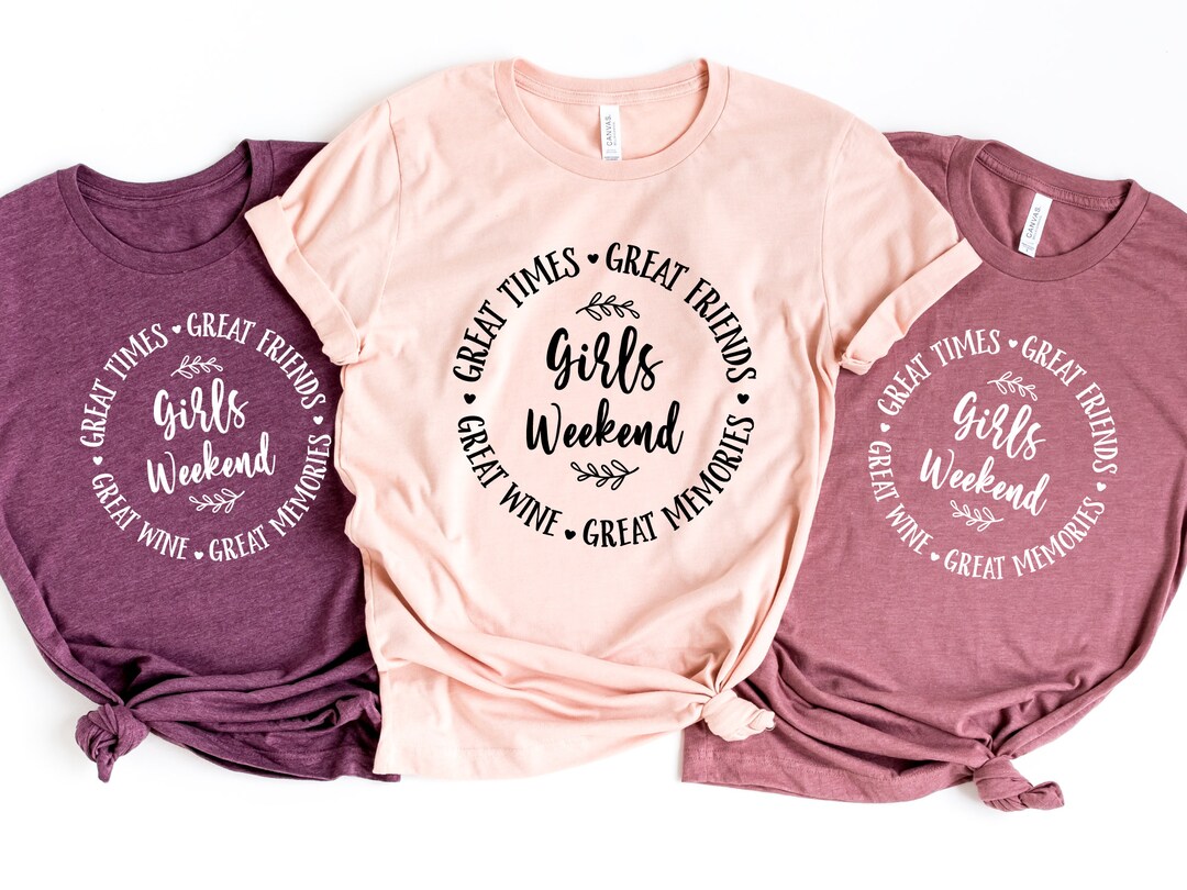 Girls Weekend Shirt, Girl's Trip Shirt, Matching Friends Vacation Shirt ...