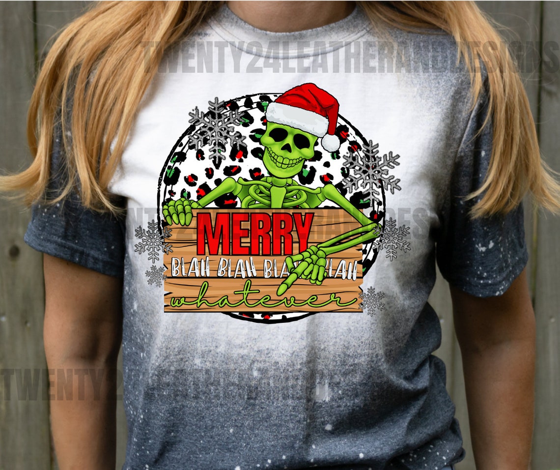 Merry Whatever Skeleton PNG Digital Download Christmas - Etsy