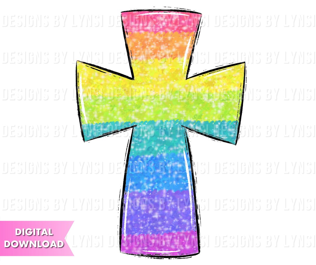 Rainbow Cross Sublimation PNG Digital Download - Hand Drawn Cross ...